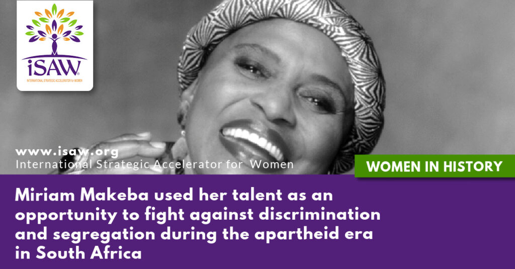 Miriam Makeba used her talent as an opportunity to fight against ...
